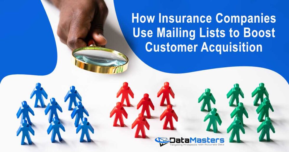 How Insurance Companies Use Lists for Insurance Marketing to Boost ...
