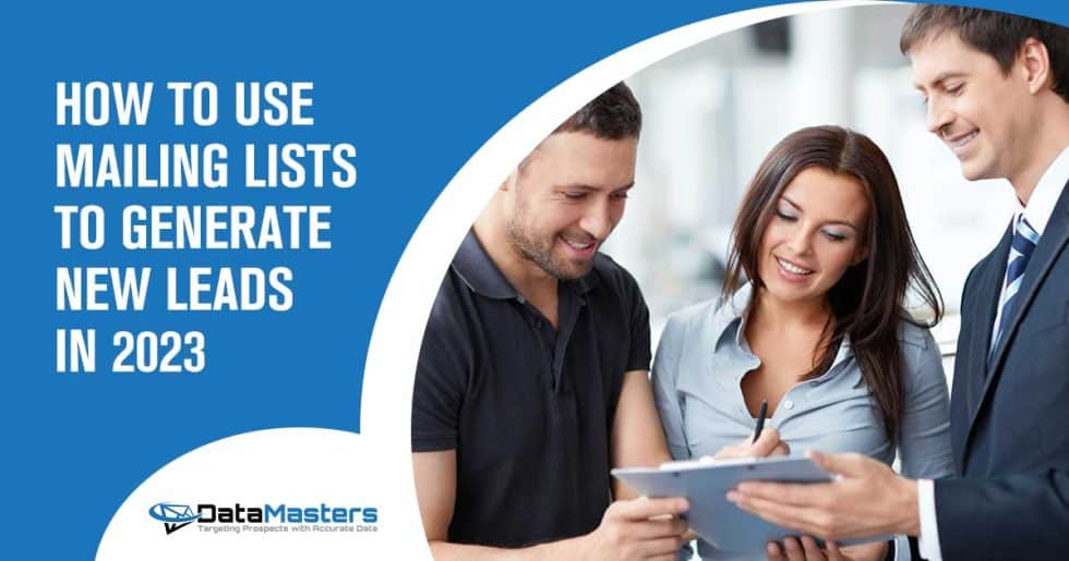 Lead Generation in 2023 | DataMasters Custom Mailing Lists