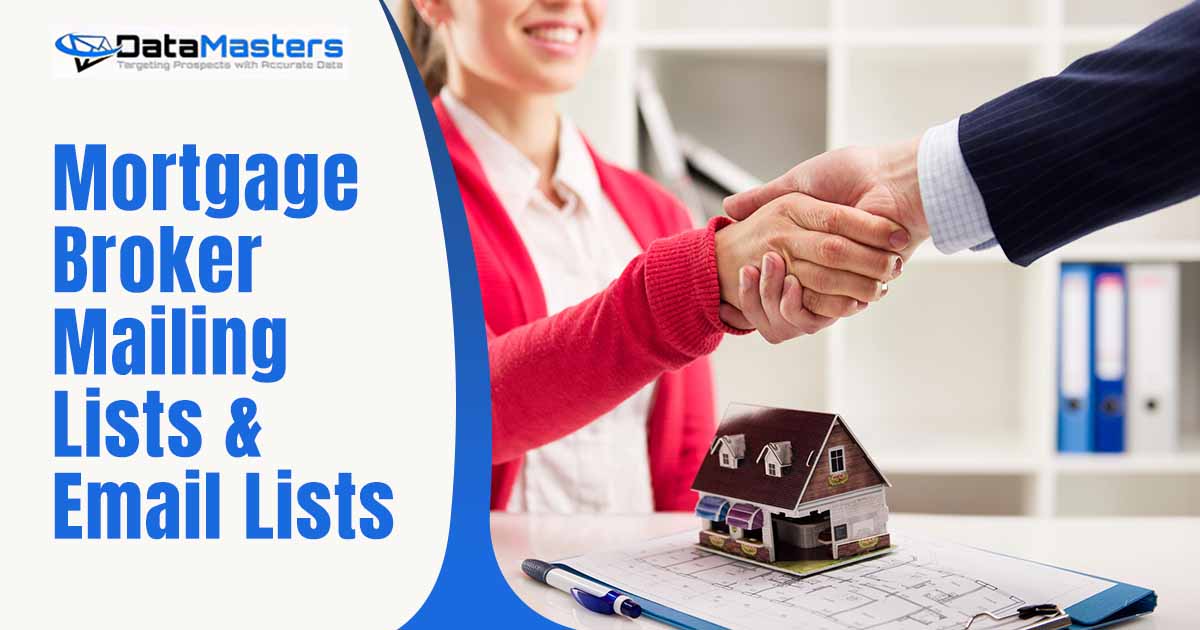 Mortgage Broker Mailing Lists & Email Lists | DataMasters
