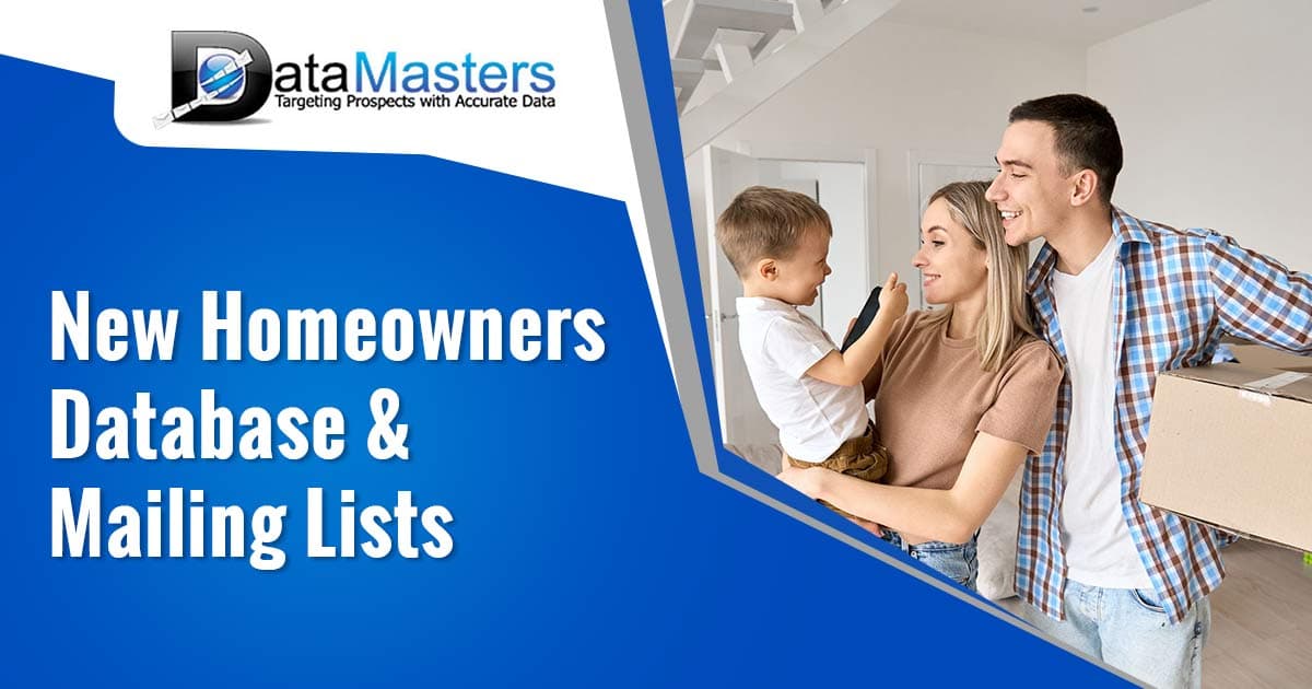 New Homeowners Lists & Mailing Databases | Targeted New Home Buyer Mailing Lists, New Homeowner ...